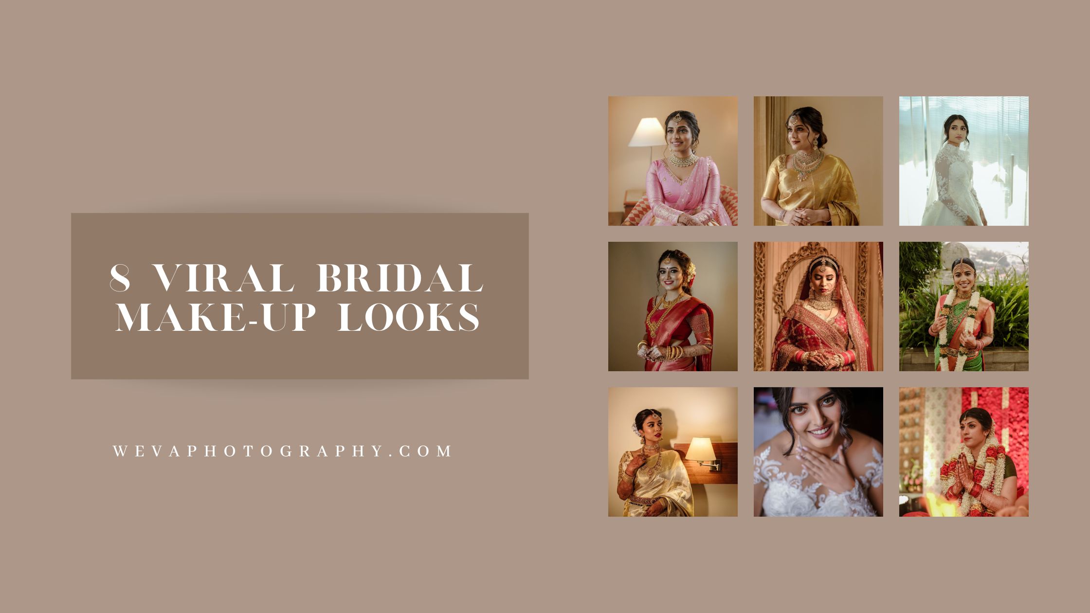 Latest Bridal Makeup Trends - Weva Photography